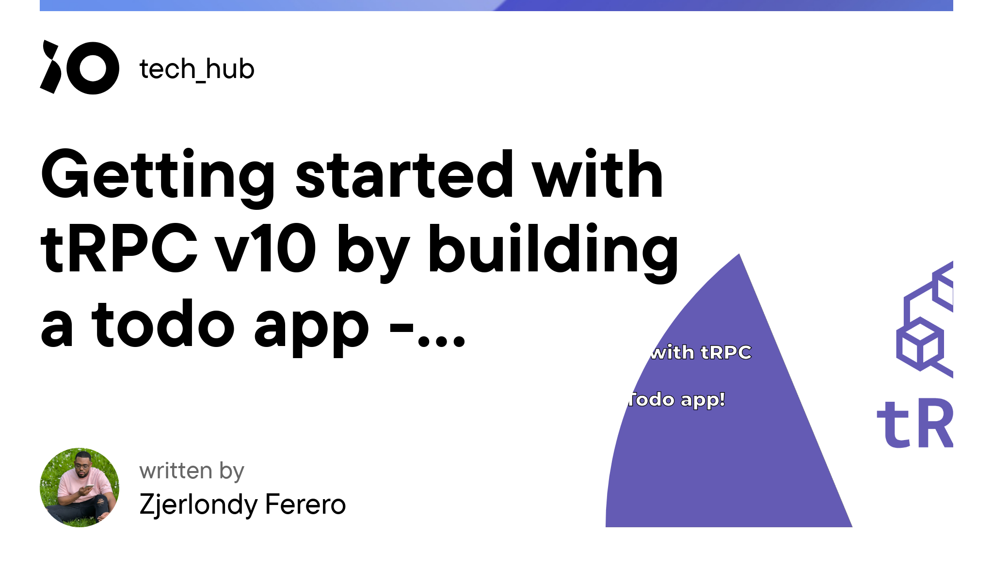 Getting started with tRPC v10 by building a todo app - Frontend - iO ... Getting started with tRPC v10 by building a todo app - Frontend - iO ...